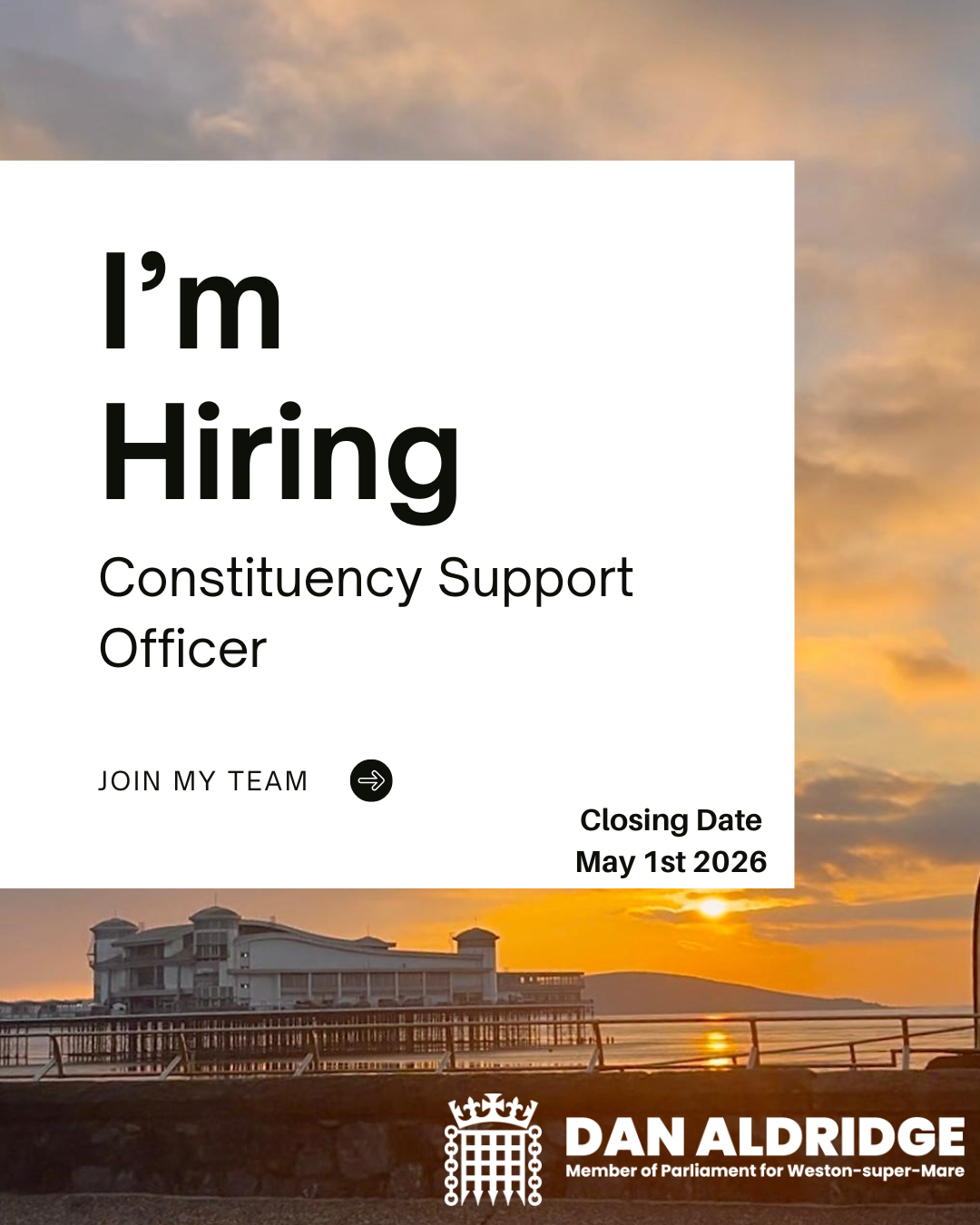 Constituency Support Officer Dan Aldridge MP for Weston-super-Mare